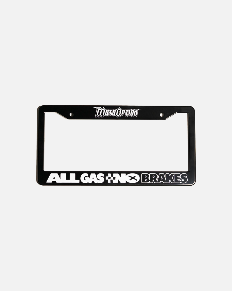 ALL GAS NO BRAKES - LICENSE PLATE FRAME – MotoOption